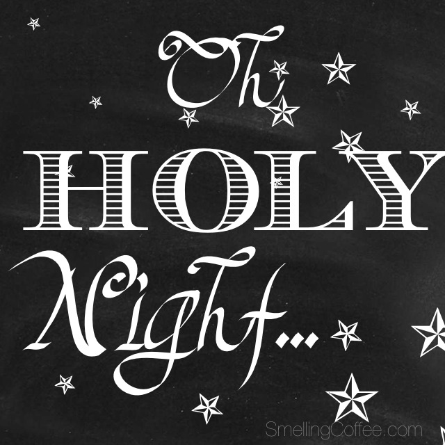 What we can learn from this Holy Night - SmellingCoffee.com SmellingCoffee
